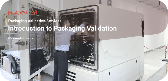Introduction to Packaging Validation | Medistri SA